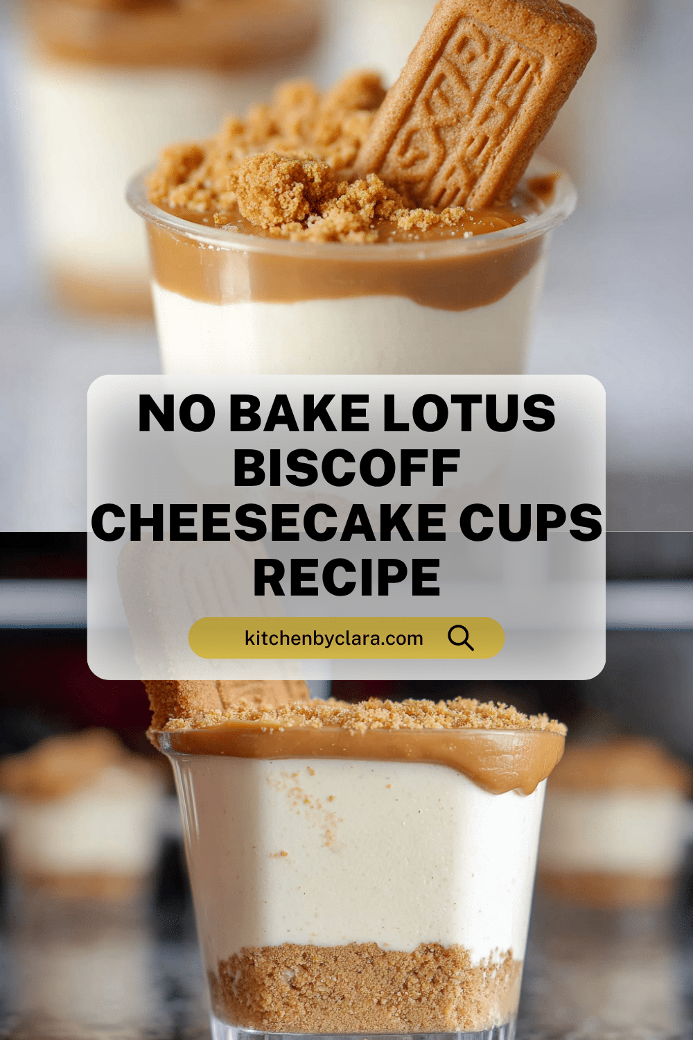 No Bake Lotus Biscoff Cheesecake Cups – Creamy & Crunchy Delight